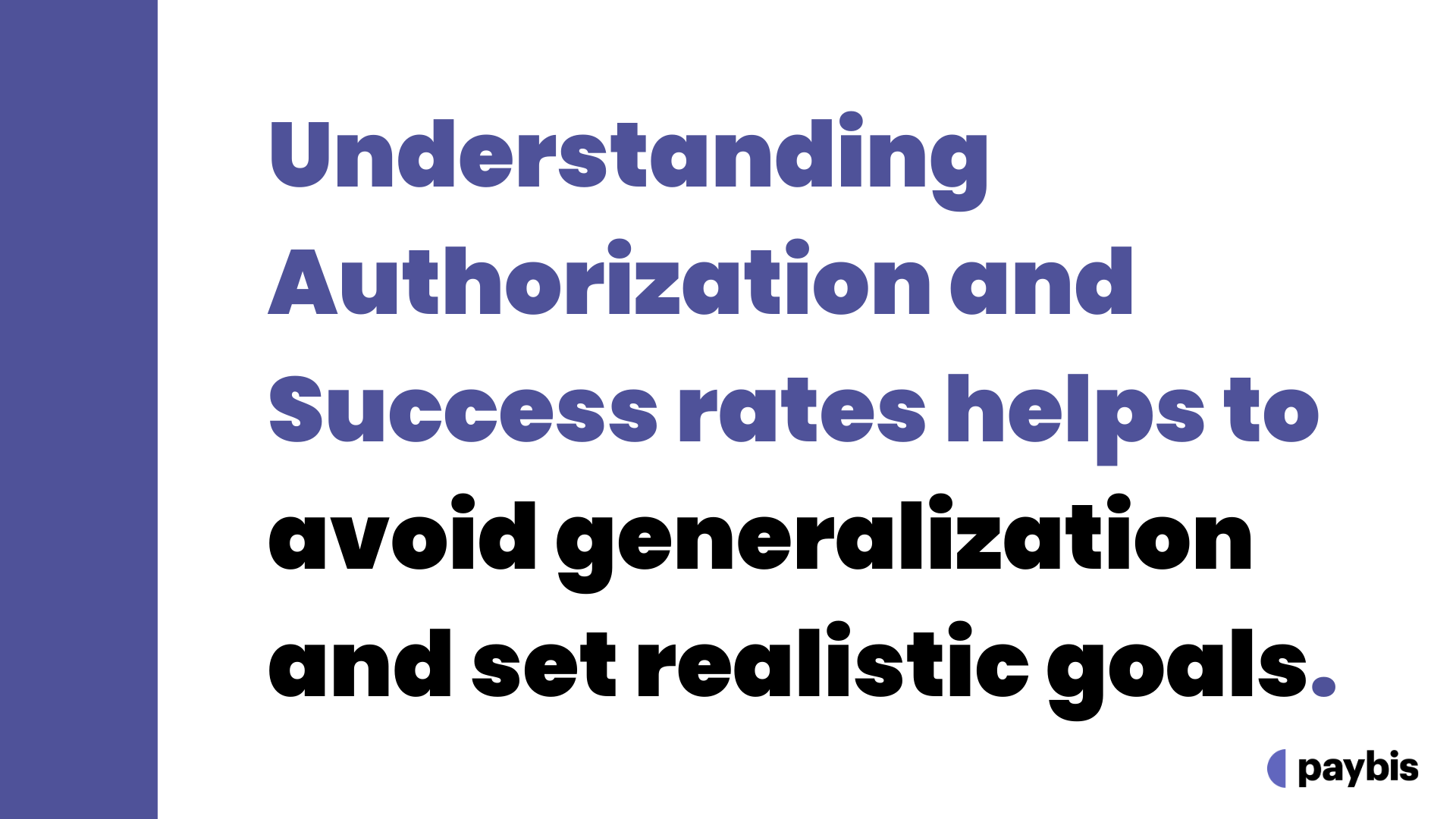 Authorization vs. Success Rates for on-ramps - Paybis Blog